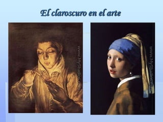 Técnica del claroscuro | PPTX