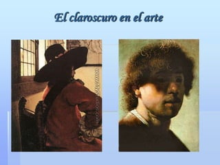 Técnica del claroscuro | PPTX
