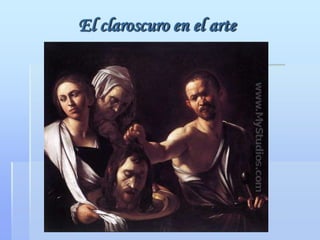 Técnica del claroscuro | PPTX