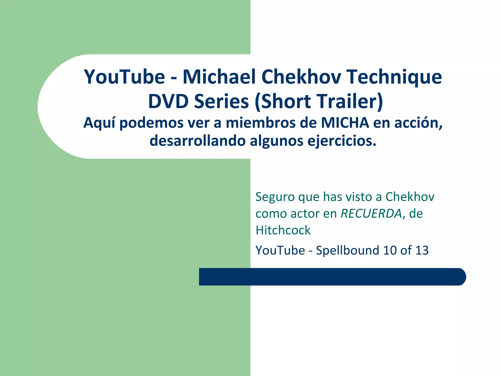 Técnica Michael Chekhov | PPT