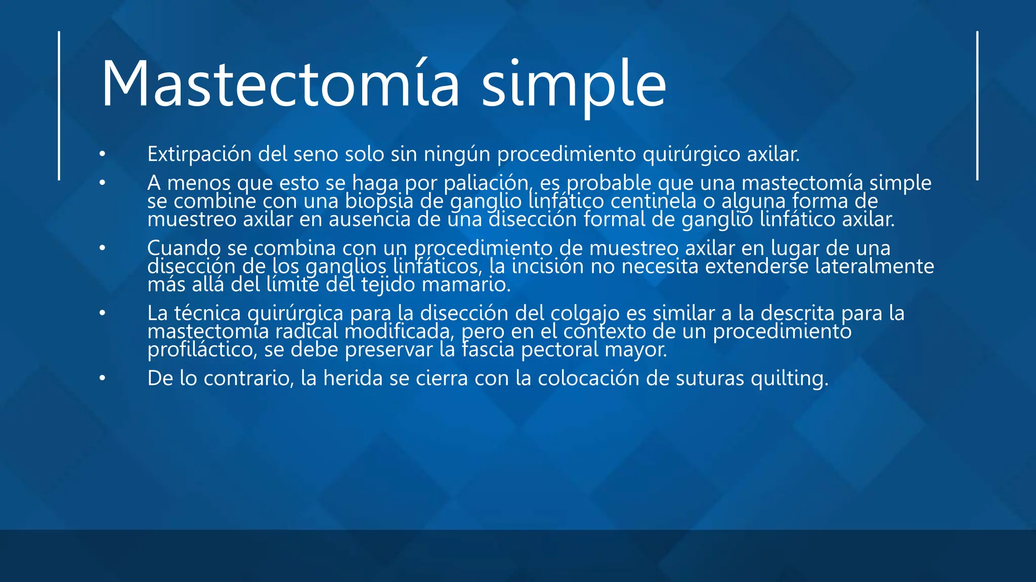 Técnica quirúrgica en mastectomía.pptx