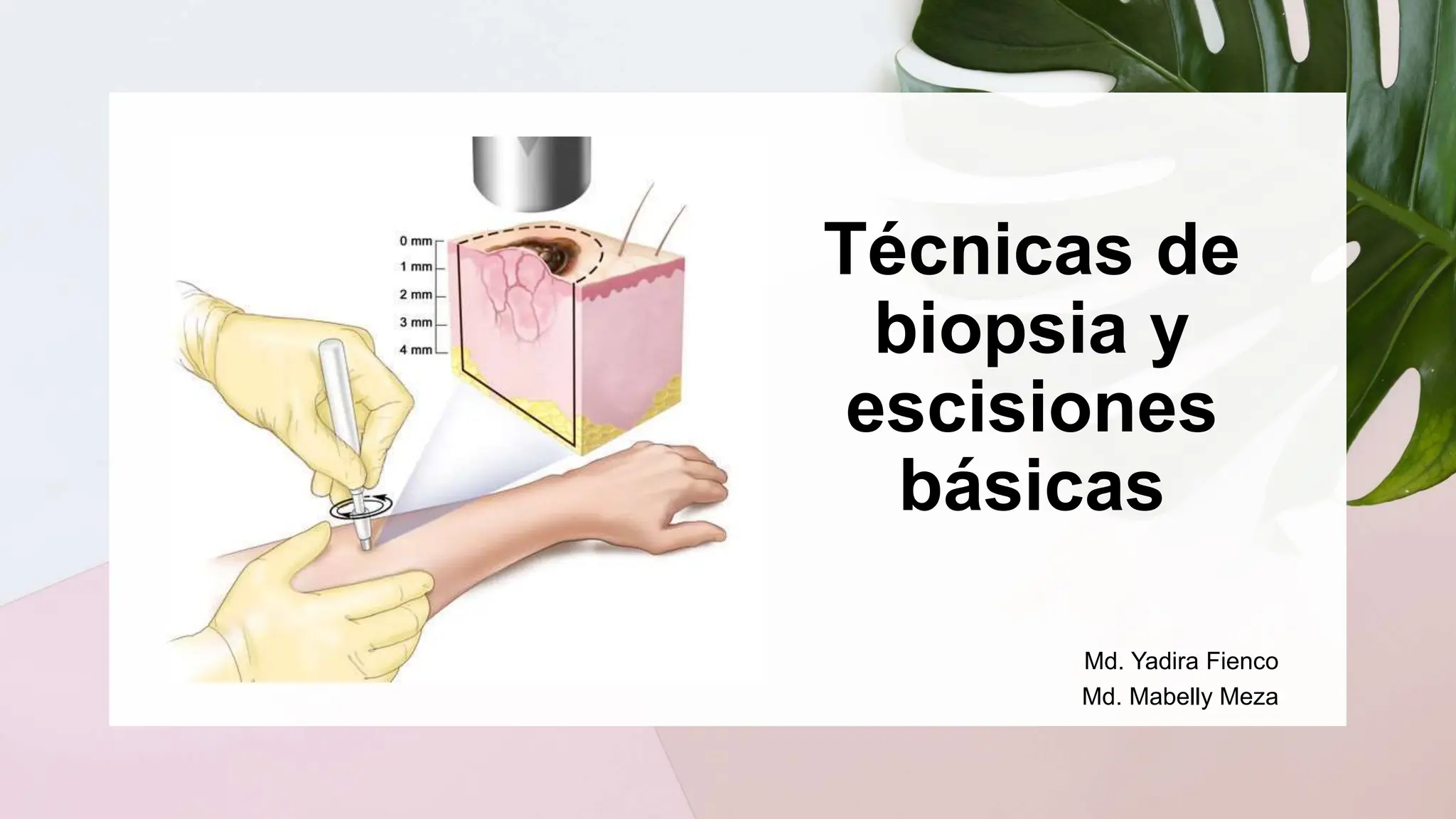 Técnicas de biopsia y escisiones básicas.pptx