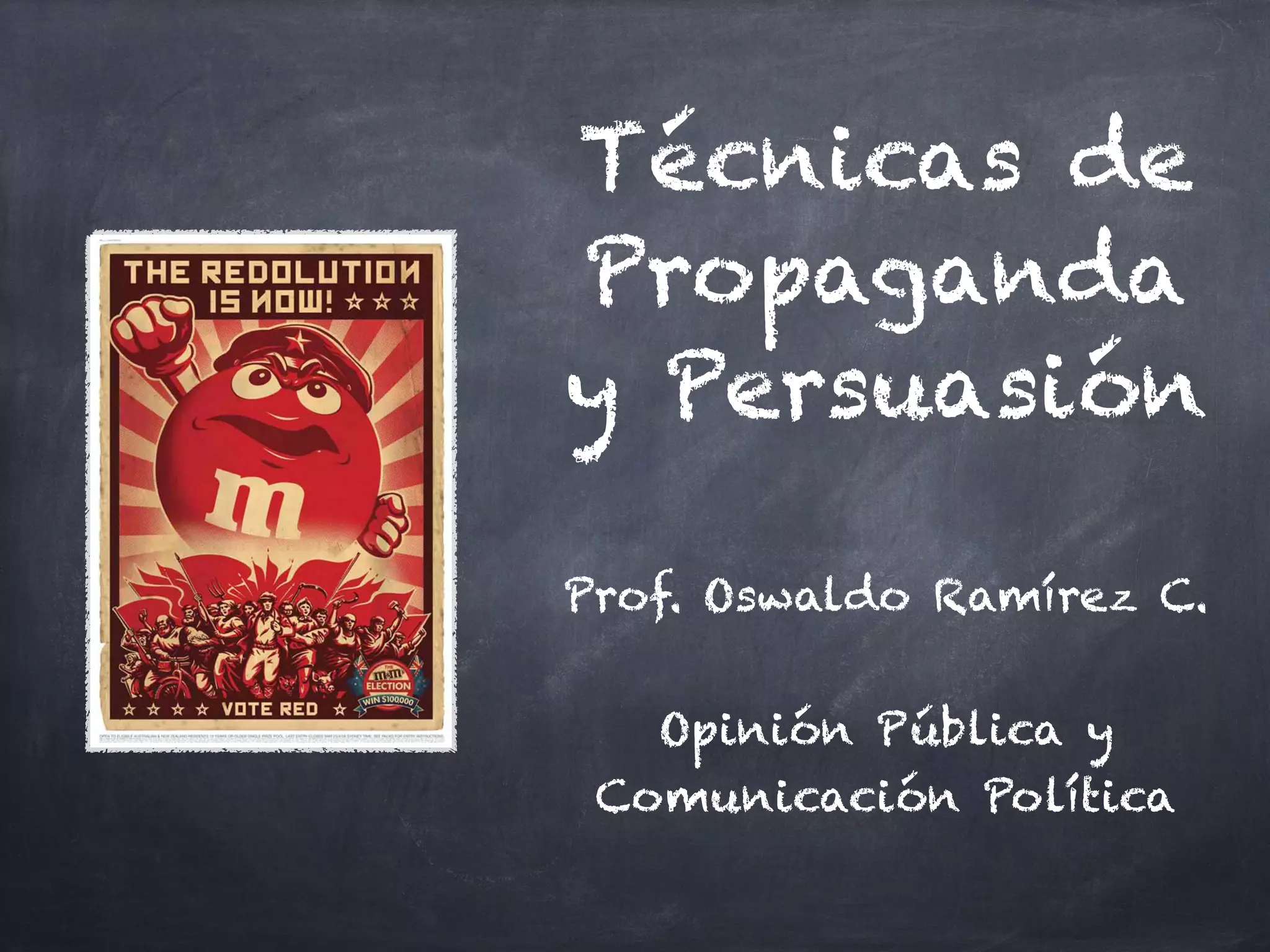 Técnicas de Propaganda y Persuasión 2 | PPT