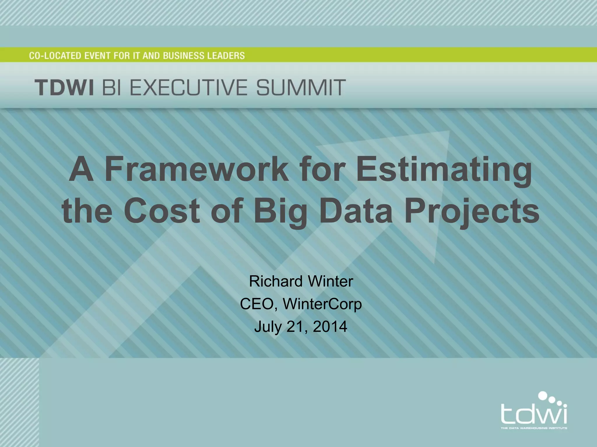 TCOD - a framework for the total cost of big data - Richard Winter ...