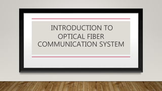 OPTICAL COMMUNICATION WITH CELLULAR BACKHAUL | PPTX
