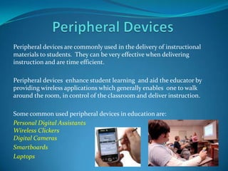 Technology in the K-12 classroom | PPTX | Computer Peripherals | Computing