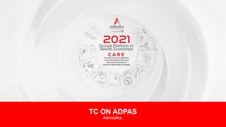 TC ON ADPAS 2021.pptx