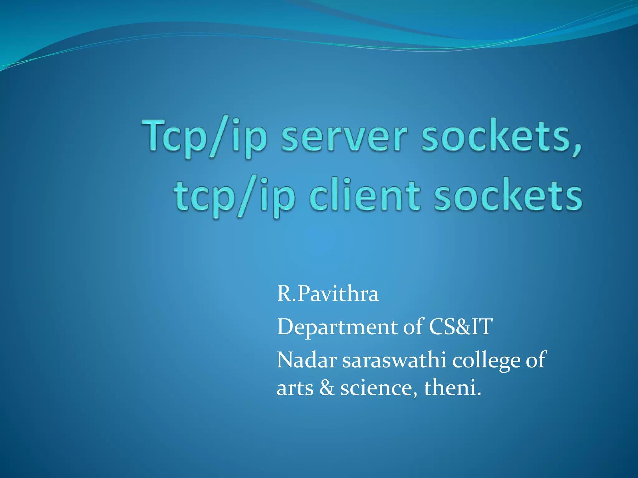 Tcp Ip Server Sockets Ppt