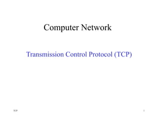 Transmission control protocol ............................... | PPT ...
