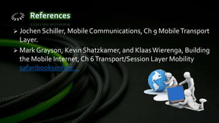 Mobile transport layer - traditional TCP | PPTX