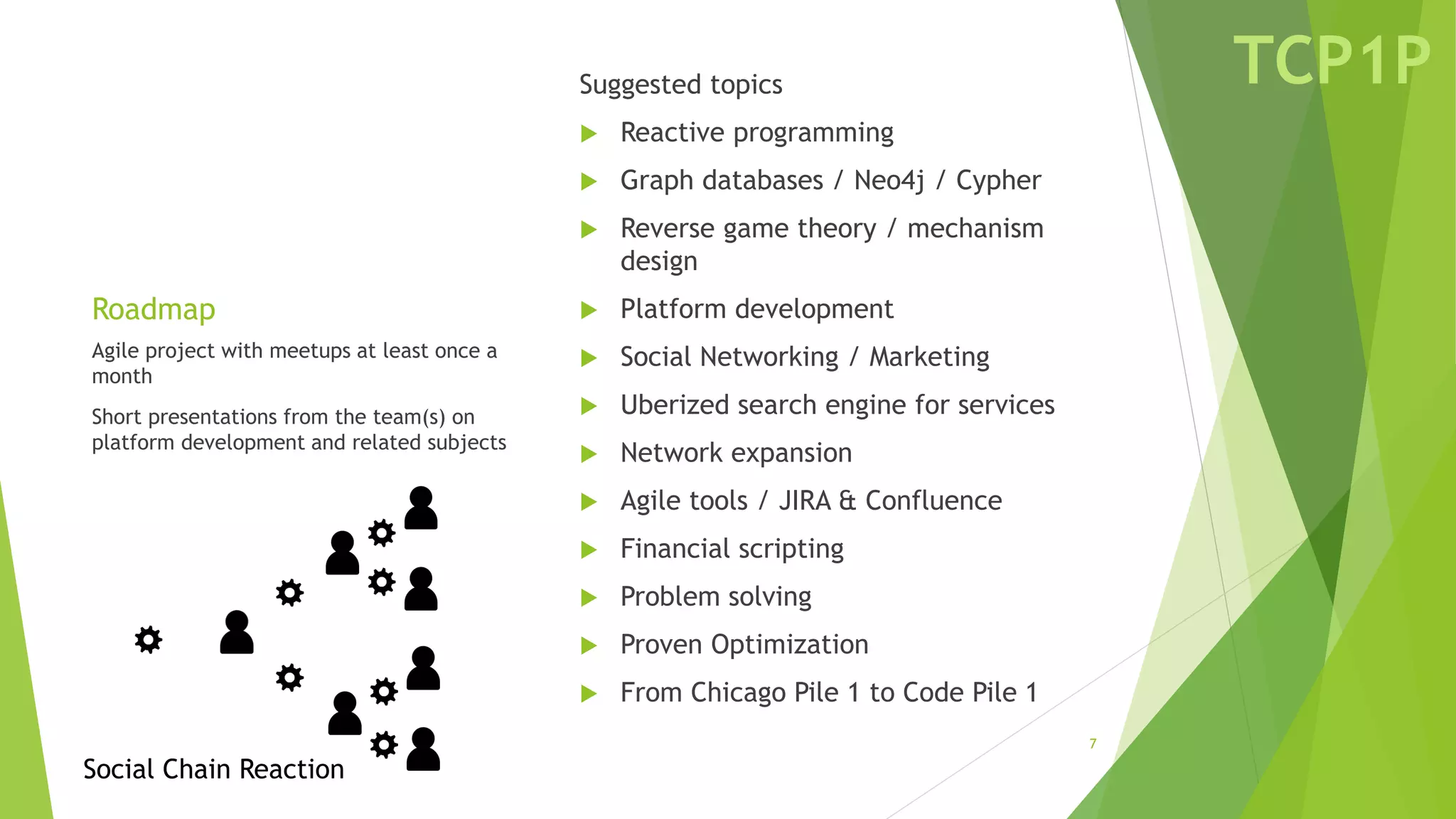 TCP1P.net Meetup Vision, Objectives and Roadmap | PPT