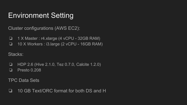 A TPC Benchmark of Hive LLAP and Comparison with Presto | PDF