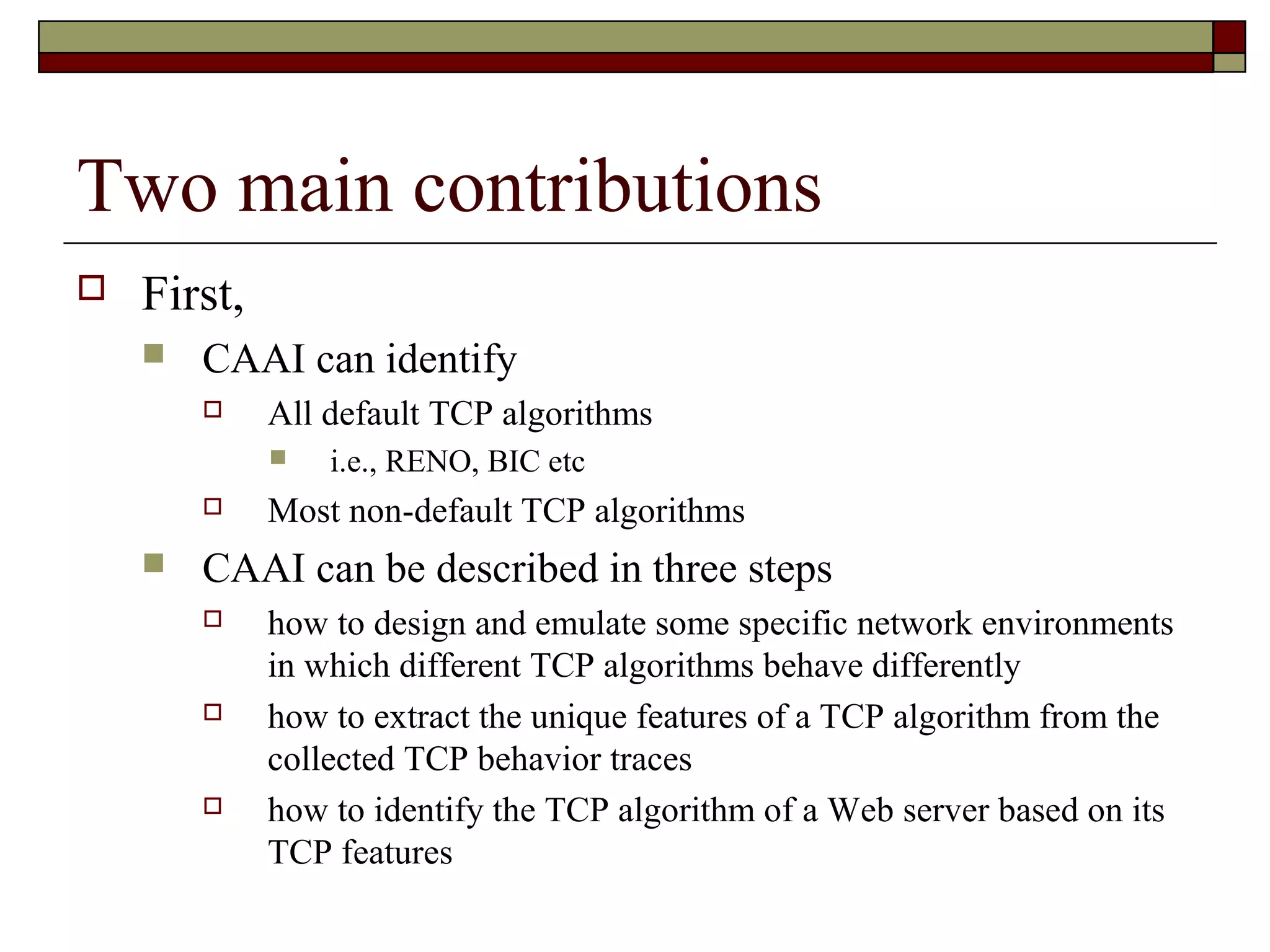 Tcp congestion avoidance algorithm identification | PPT Tcp congestion avoidance algorithm identification | PPT