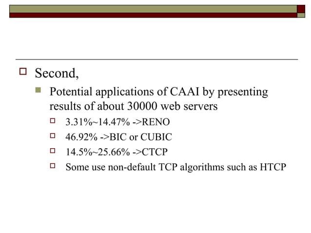 Tcp congestion avoidance algorithm identification | PPT Tcp congestion avoidance algorithm identification | PPT