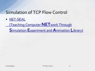 tcpflowcontrolanurag-150513130509-lva1-app6892 (1).pptx