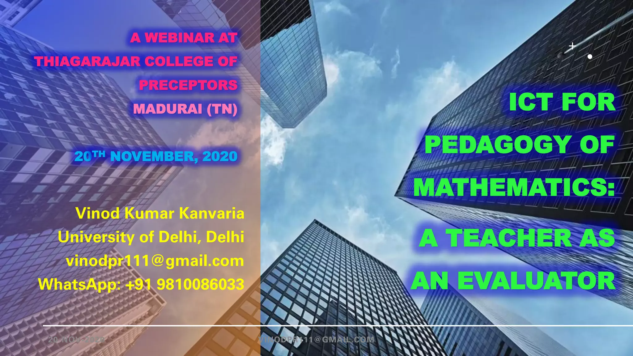ICT FOR PEDAGOGY OF MATHEMATICS: A TEACHER AS AN EVALUATOR "A WEBINAR AT THIAGARAJAR COLLEGE OF ...