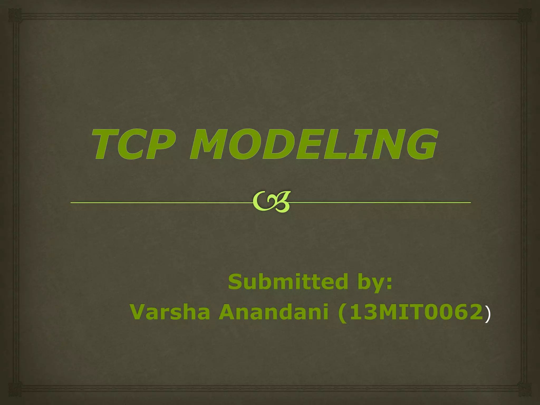 Tcp periodic modeling | PPT