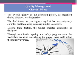 CHUNNEL PROJECT OUALITY MANAGEMENT | PPT