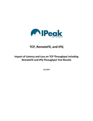 TCP RemoteFX and IPQ | DOCX | Internet | Computing