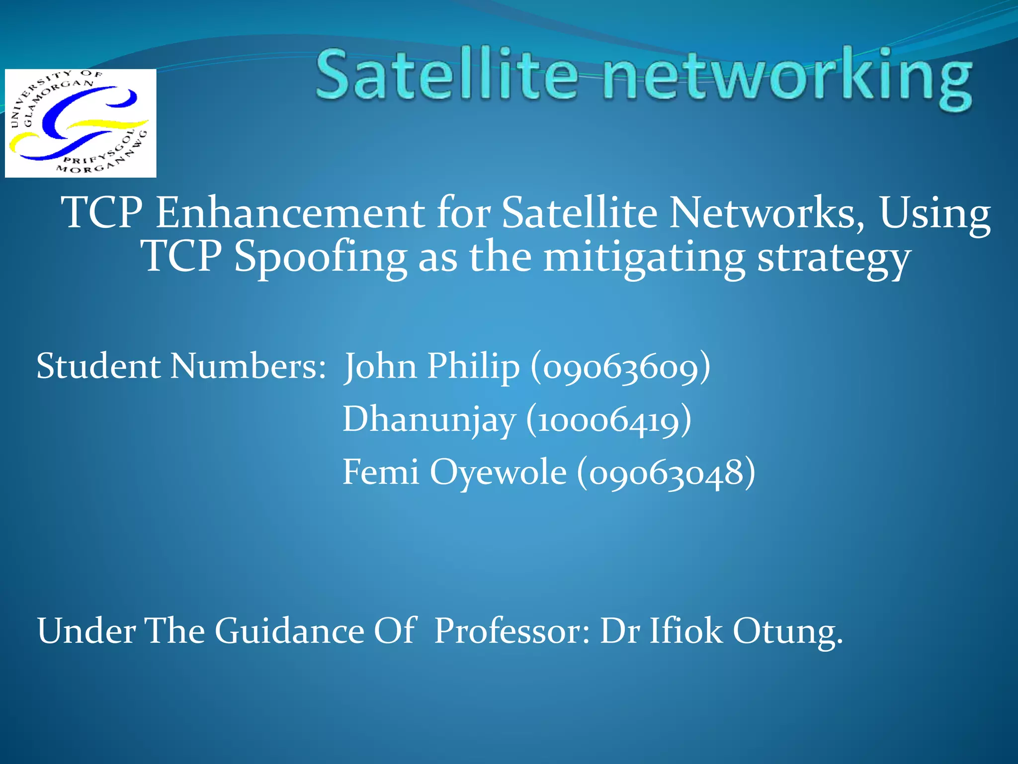 TCP Enhancements for Satellite Networks, Using TCP Spoofing | PPT