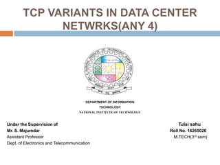 Tcp variants for data center networks | PPTX