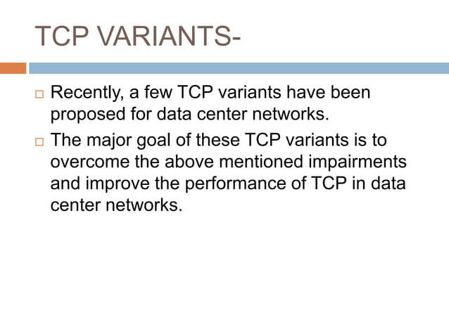 Tcp variants for data center networks | PPT