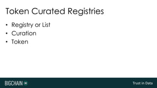 Building Token Curated Registries with BigchainDB | PPT