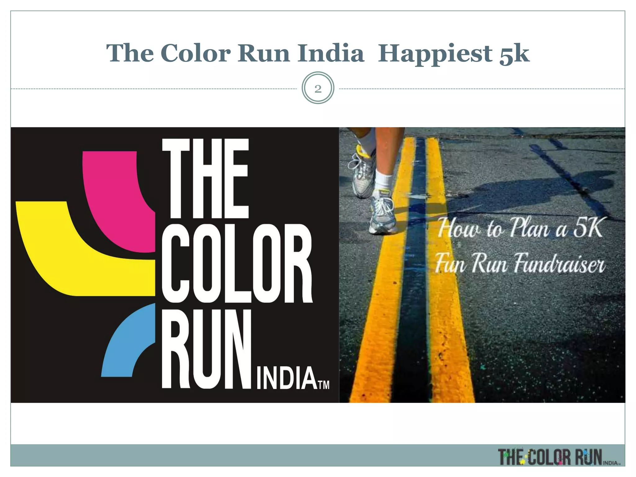 The Color Run Ahmedabad | PPT