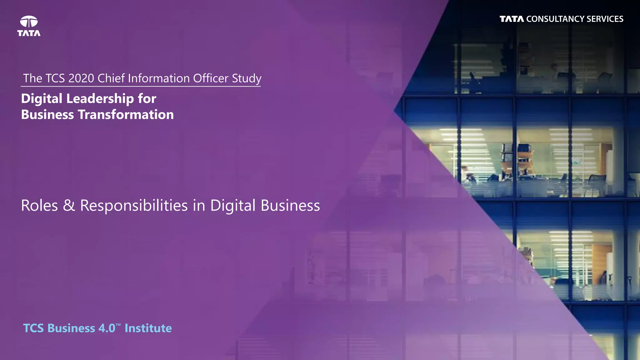 TCS 2020 CIO Study - Roles & Responsibilities in Digital Business | PPT