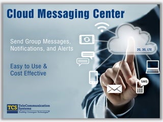 Tcs Cloud Messaging Center | PPT
