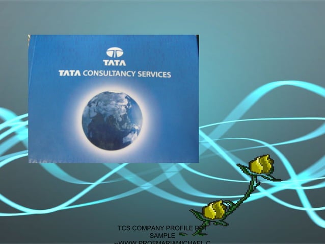 Tcs company profile presentation -sample | PPT