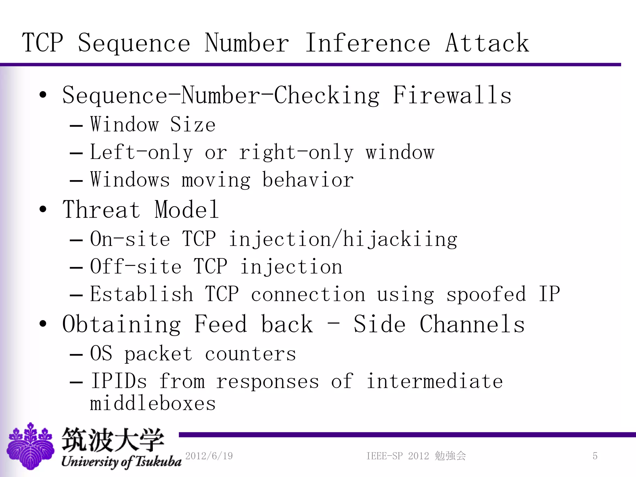 IEEE-SP 2012勉強会：「Off-Path TCP Sequence Number Inference Attack - How Firewall Middleboxes Reduce ...