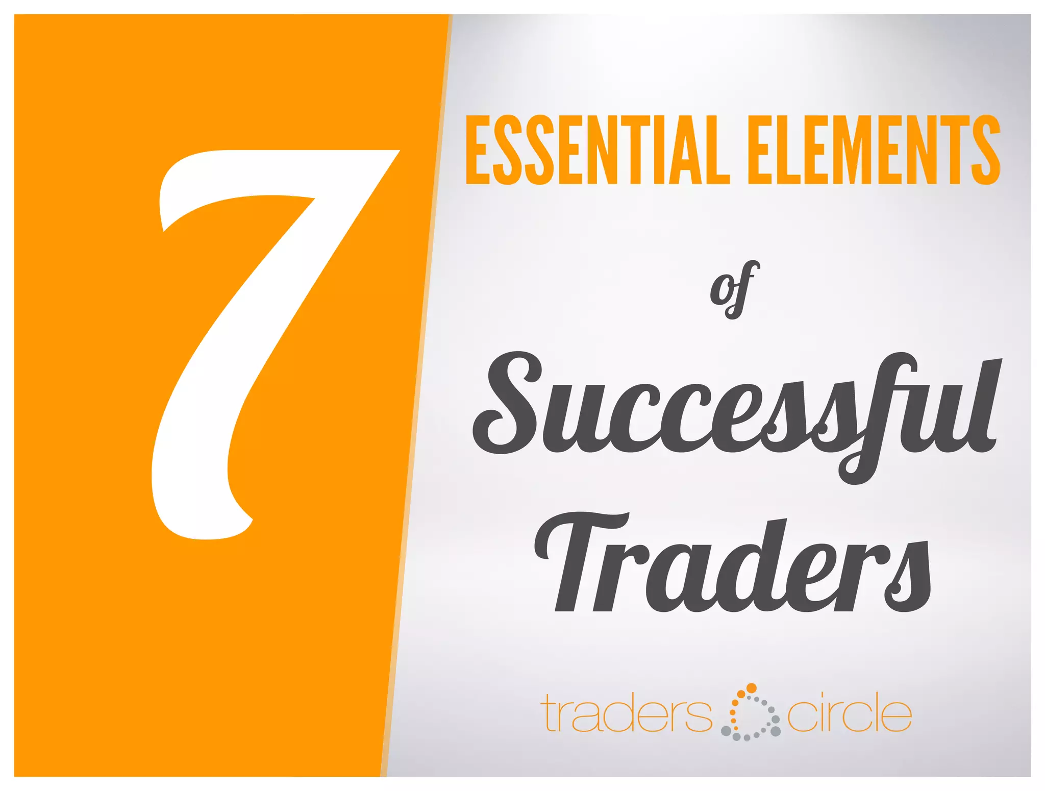 7 Essential Elements of a Successful Trader | PDF