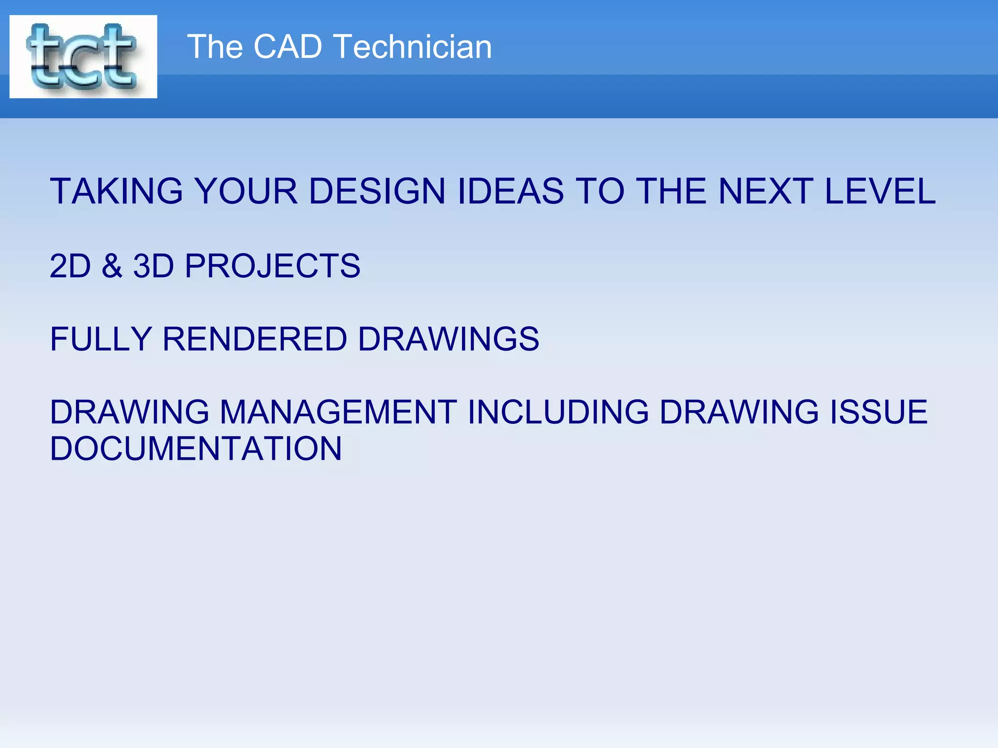 The CAD Technician | PPT