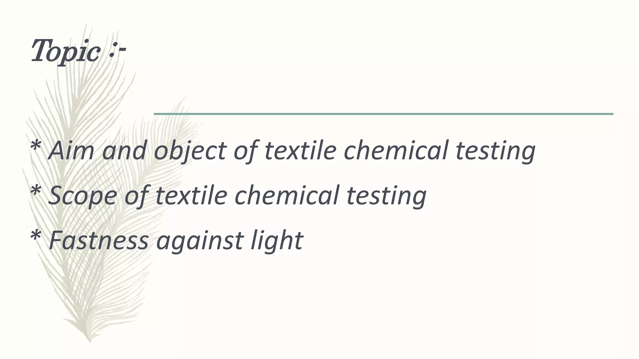 textile chemical testing | PPTX