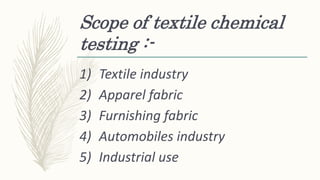 textile chemical testing | PPTX