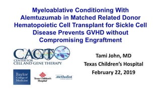 TCT Sickle Cell Disease Oral Presentation 2019 | PPT