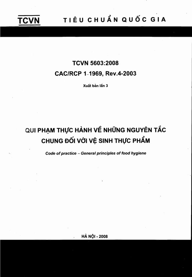 TIÊU CHUẨN QUỐC GIA TCVN 5603-2008 - Quy chuẩn thực hành về những nguyên tắc chung đối với vệ ...