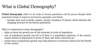 Understanding Global Demography: Population Trends and Impacts | PPTX