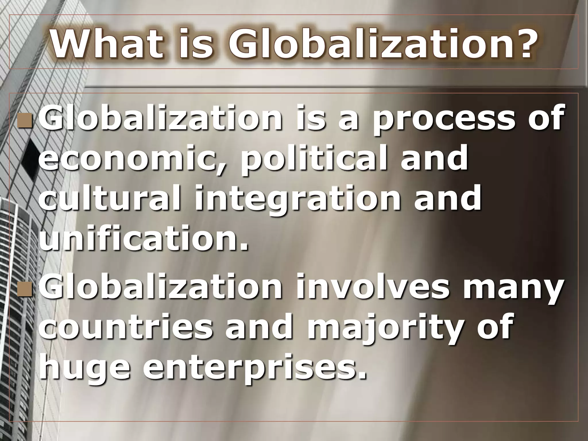 Tcw l1.1 introduction to globalization | PPTX