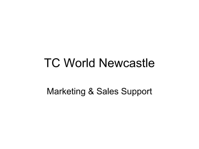 Tc world newcastle | PPT