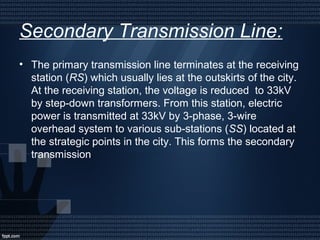Transmission and Distribution of Electric Power system | PPT