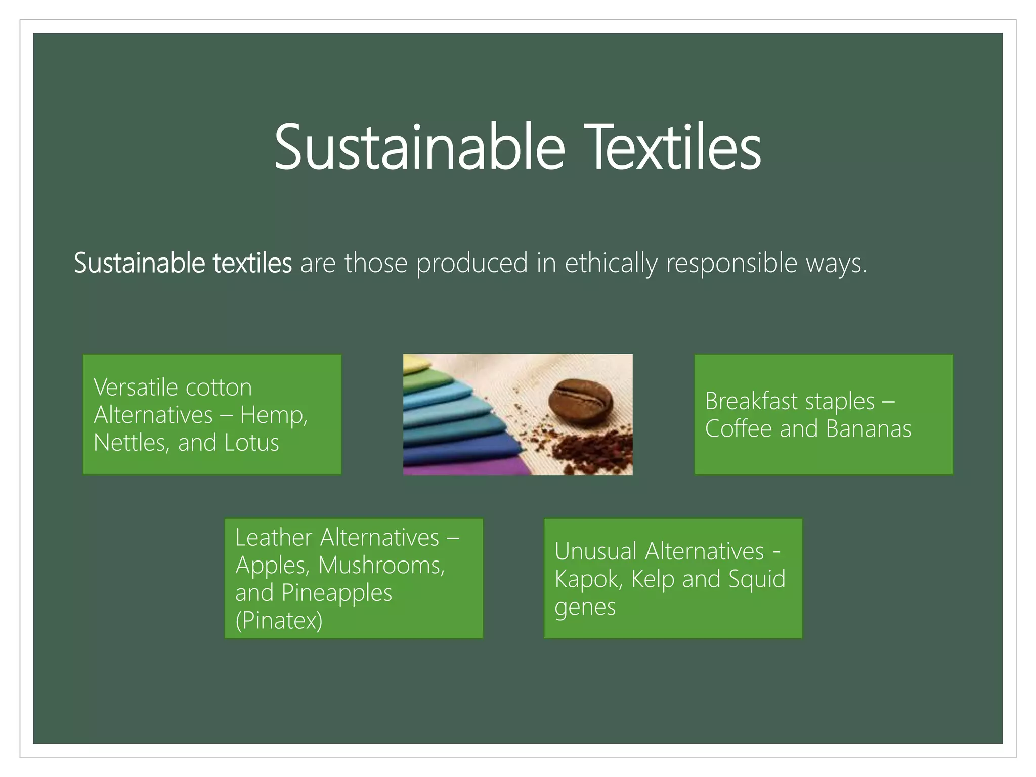 Sustainability in Textiles | PPTX
