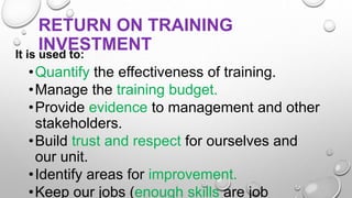 Return on Training Investment. | PPTX