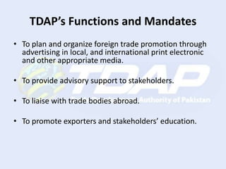 TDAP - Trade Development Authority of Pakistan | PPTX