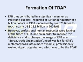 TDAP - Trade Development Authority of Pakistan | PPTX