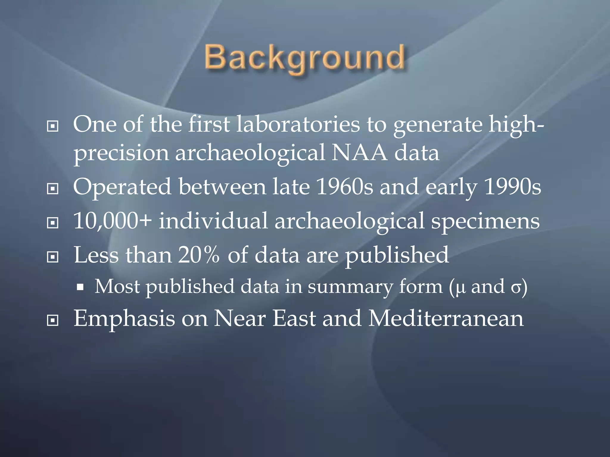 Dissemination of the Lawrence Berkeley Laboratory Archaeometric ...