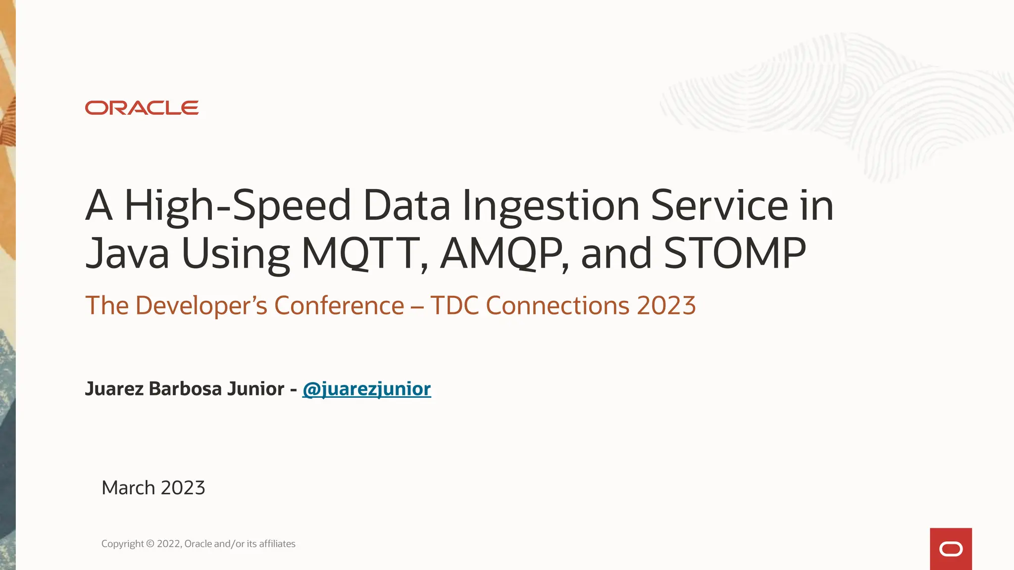 TDC Connections 2023 - A High-Speed Data Ingestion Service in Java Using MQTT, AMQP, and STOMP | PDF