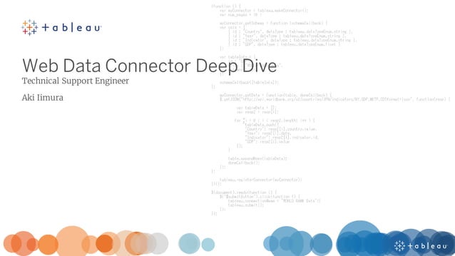 Tableau Developers Club - Web Data Connector Deep Dive | PPT