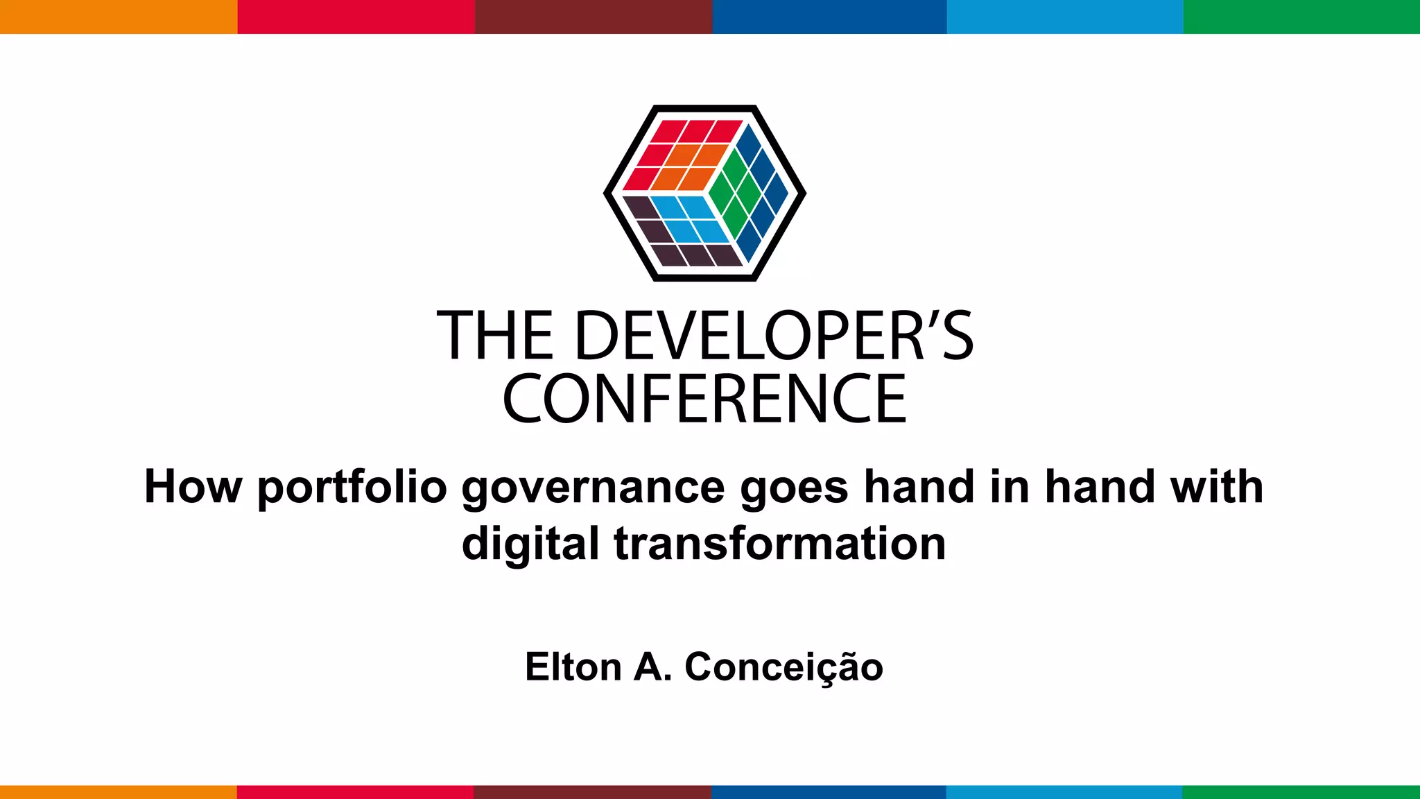Tdc2018 - How portfolio governance goes hand in hand with digital transformation (English ...